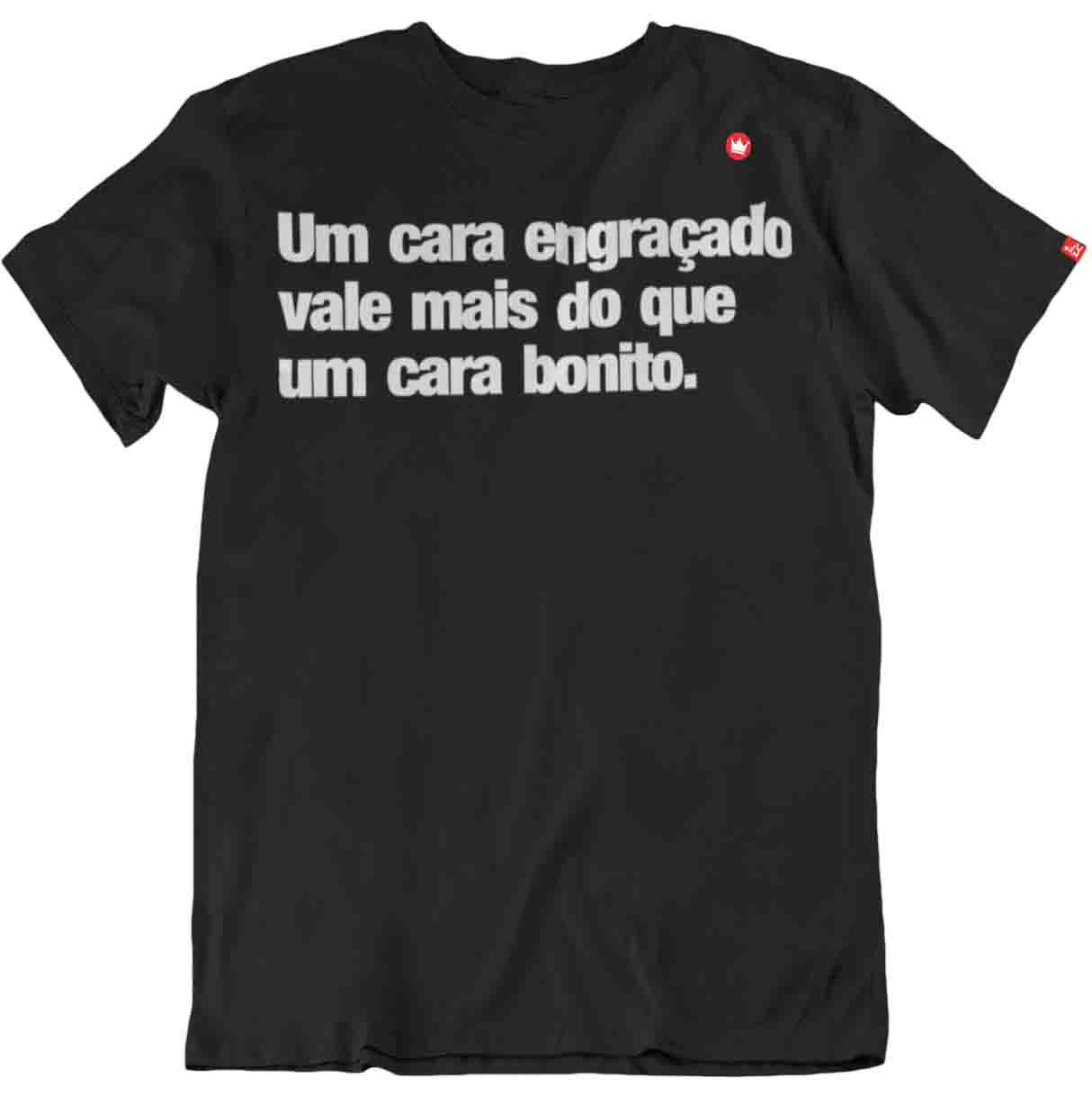 Camiseta um cara engraçado vale mais do que um cara bonito
