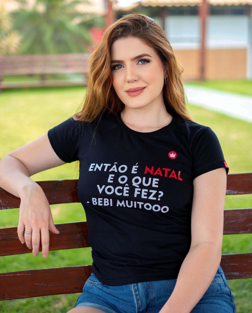 CAMISETA COM FRASE ENTÃO É NATAL E O QUE VOCÊ FEZ? BEBI